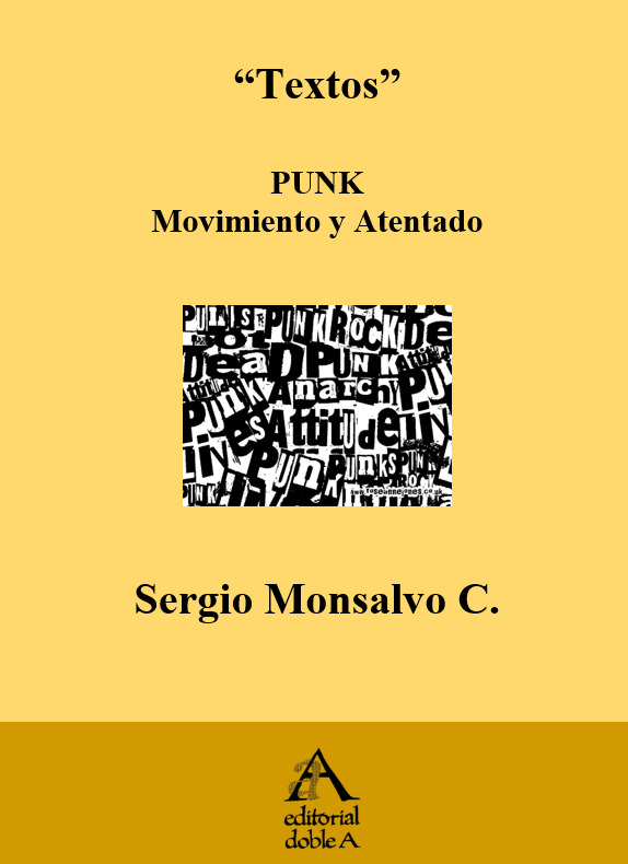 LIBROS: PUNK (MOVIMIENTO Y ATENTADO)* – CON LOS AUDÍFONOS PUESTOS